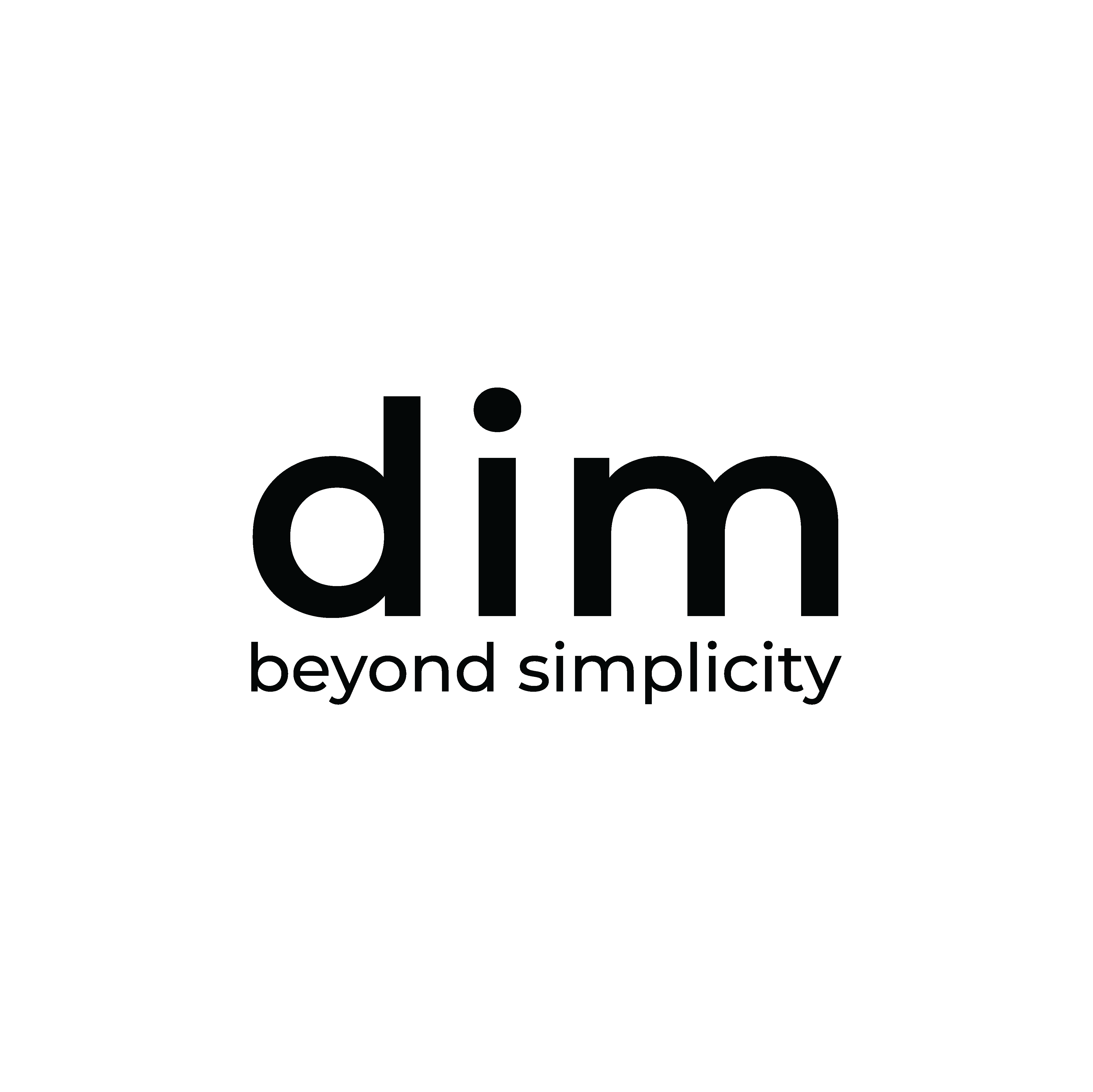 DIM - Beyond Simplicity